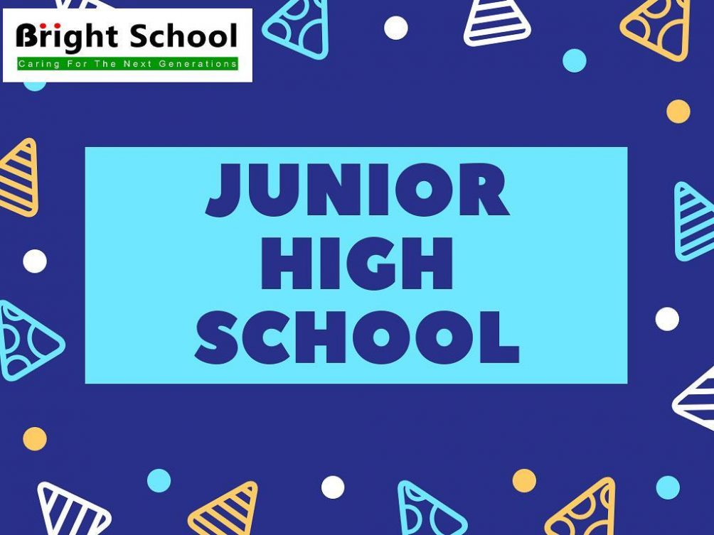 Junior High School - Bright School